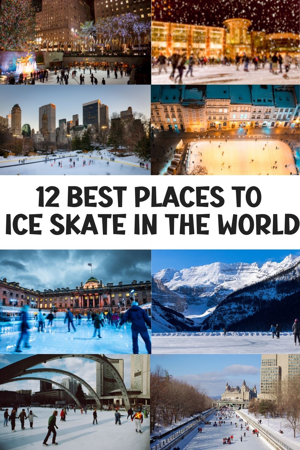 The Best Places to Skate in the World: 12 Epic Ice Skating Rinks