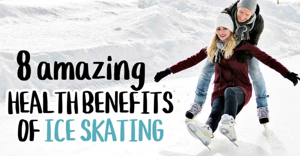 8 Benefits Of Ice Skating As Exercise